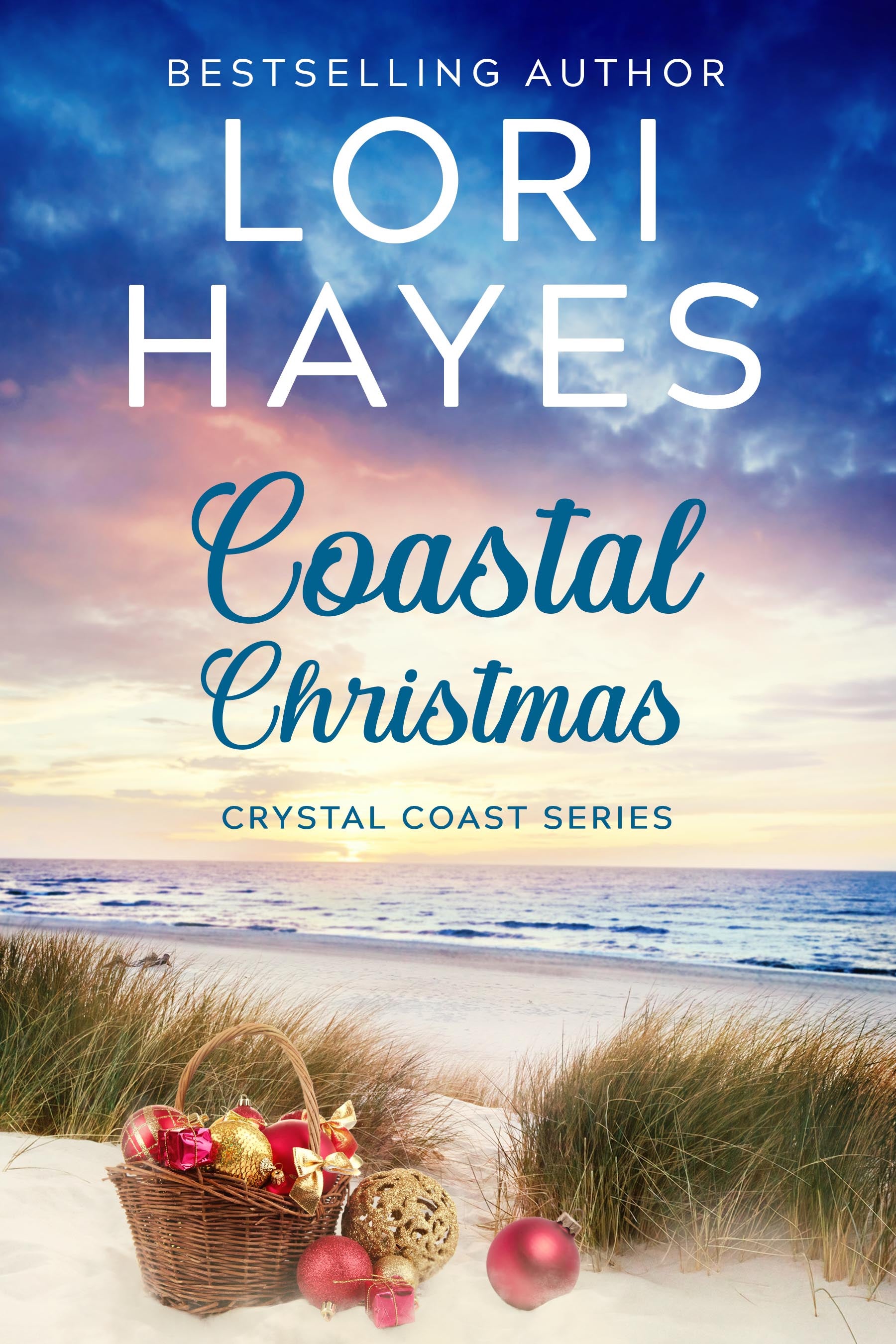 Coastal Christmas--A small-town holiday romance--E-BOOK – Lori Hayes